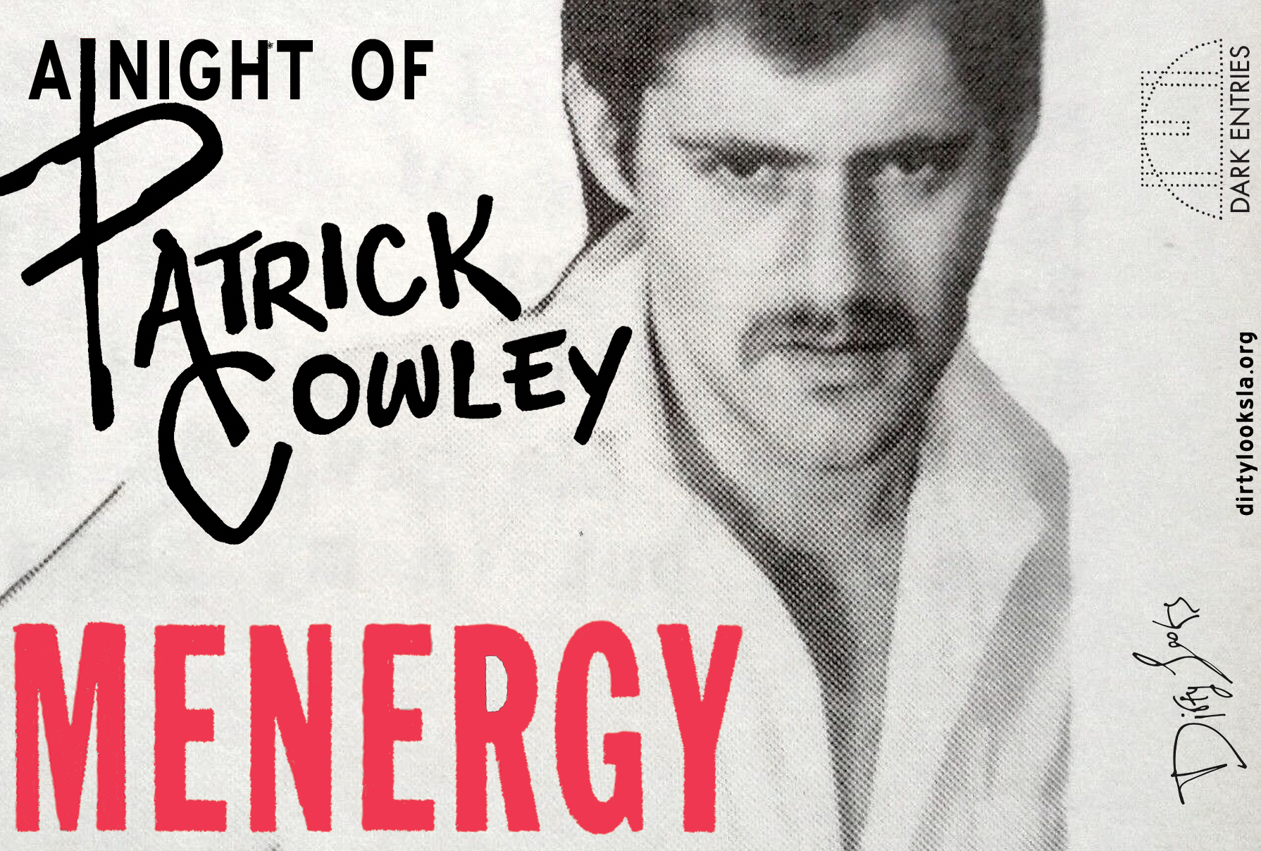 Dirty Looks | MENERGY: A Night of Patrick Cowley